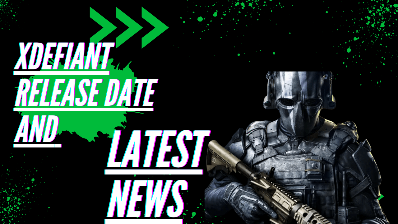 XDefiant Launch Date Unveiled Prepare for Game 2024