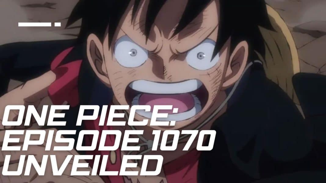 One Piece Episode 1070 Unveiled Release Date