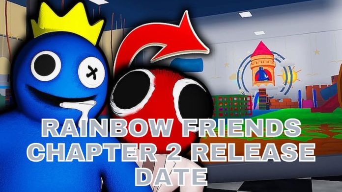 Rainbow Friends Chapter 2 Release Date What to Expect