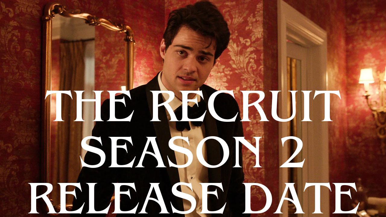 The Recruit Season 2 Release Date The Highly Anticipated Net