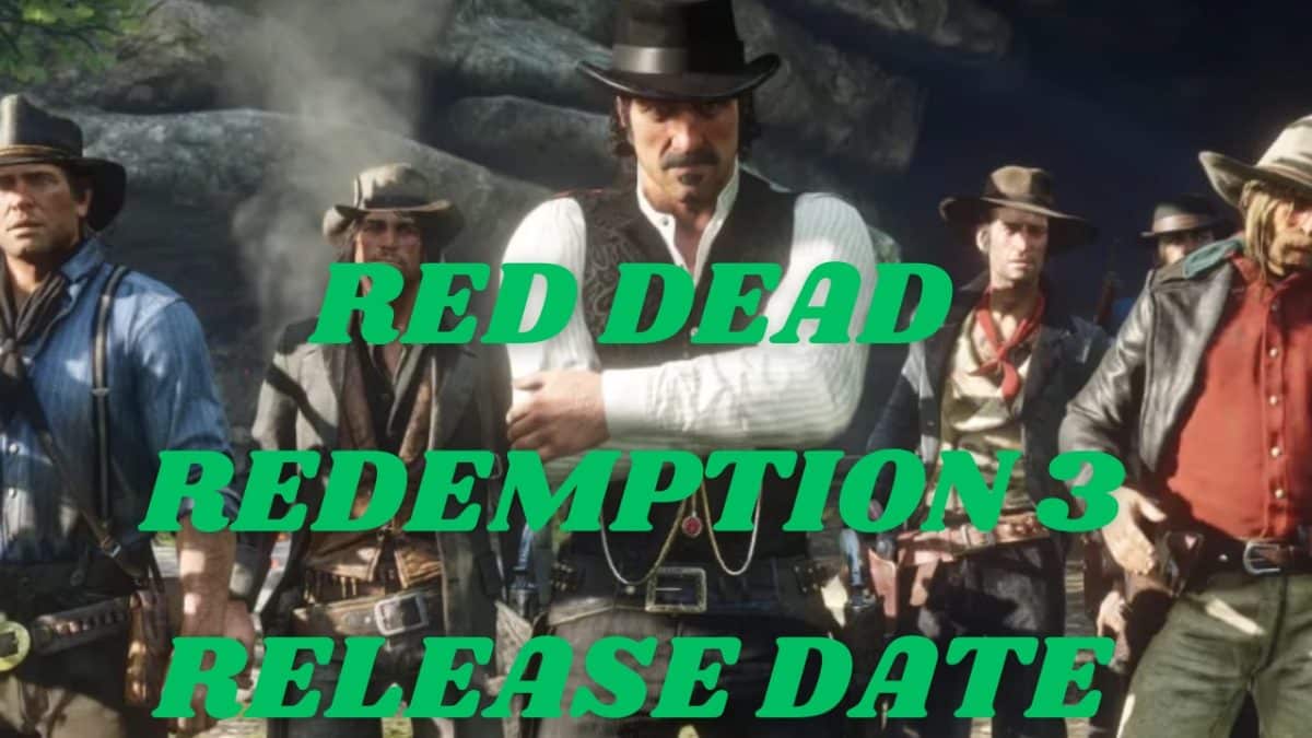 Red Dead Redemption 3 Release Date What We Know So Far